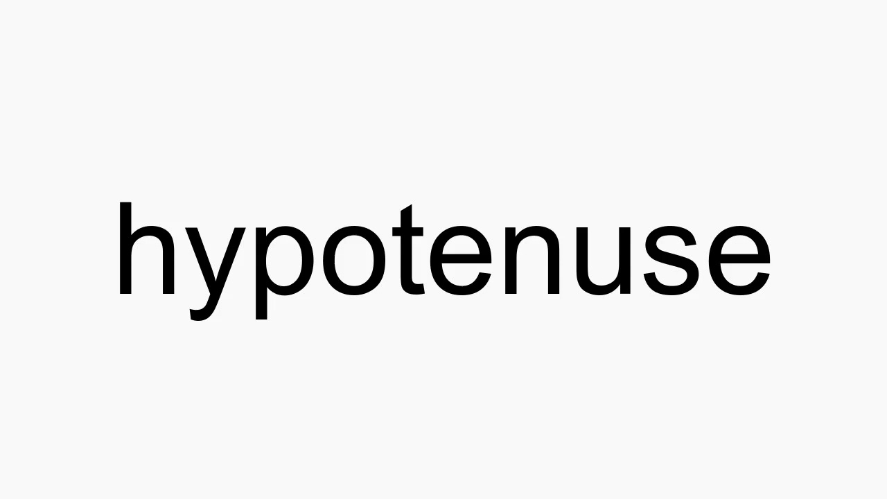 How to pronounce hypotenuse - YouTube