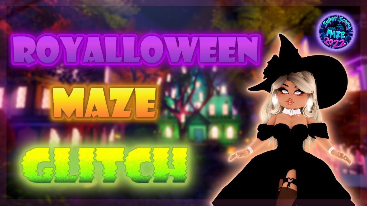 🎃 Royalloween Maze Glitch Tutorial! 🎃 - YouTube