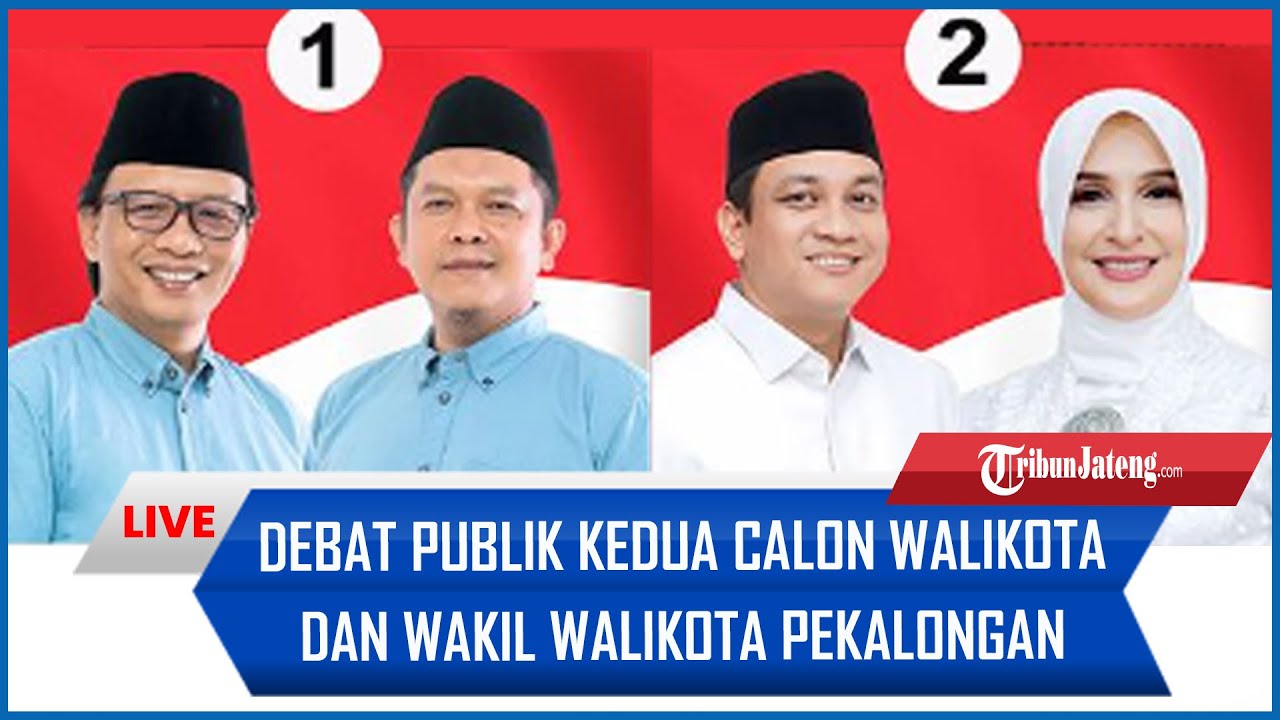 🔴LIVE DEBAT PUBLIK KEDUA CALON WALIKOTA DAN WAKIL WALIKOTA PEKALONGAN ...