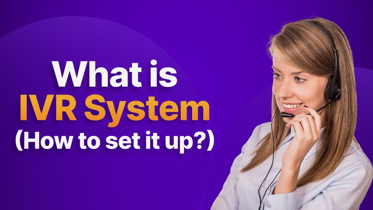 What Is IVR System & How To Set It Up? - YouTube
