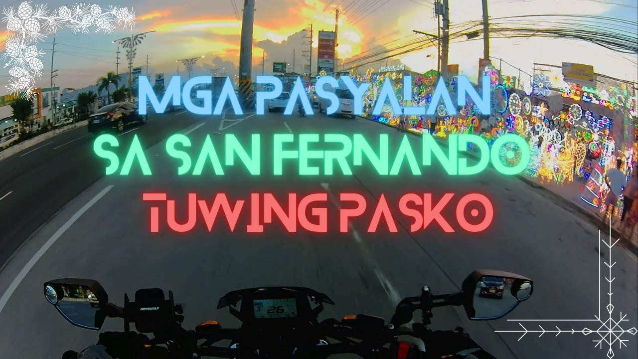MGA PASYALAN SA SANFERNANDO PAMPANGA TUWING PASKO | CHRISTMAS CAPITAL ...