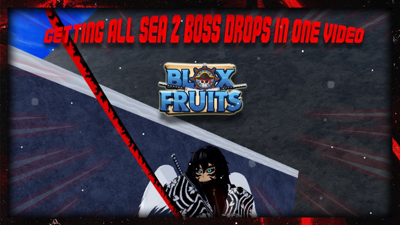 Obtaining all Sea 2 Boss Drops In One Video! | Blox Fruits - YouTube