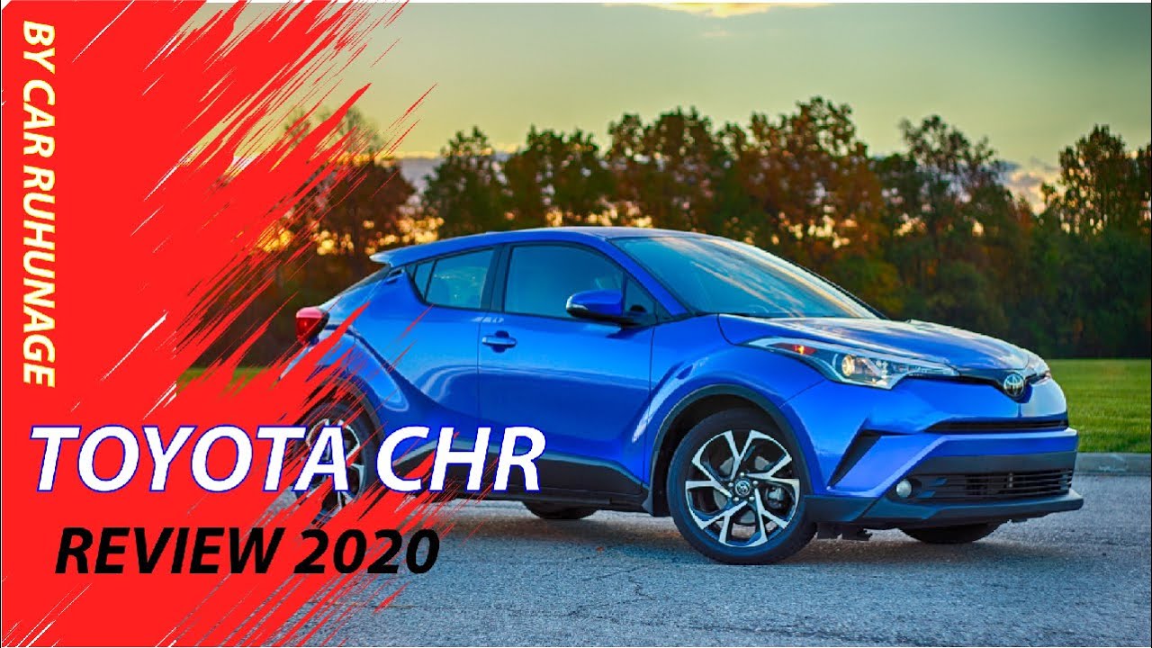 TOYOTA CHR REVIEW 2020 - YouTube