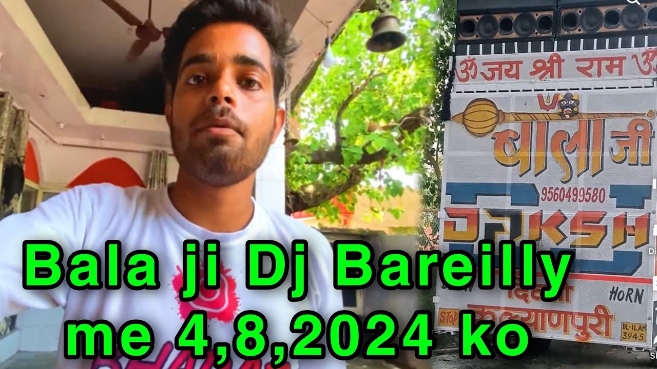 Bala ji Dj update Bareilly, Bala ji dj - YouTube