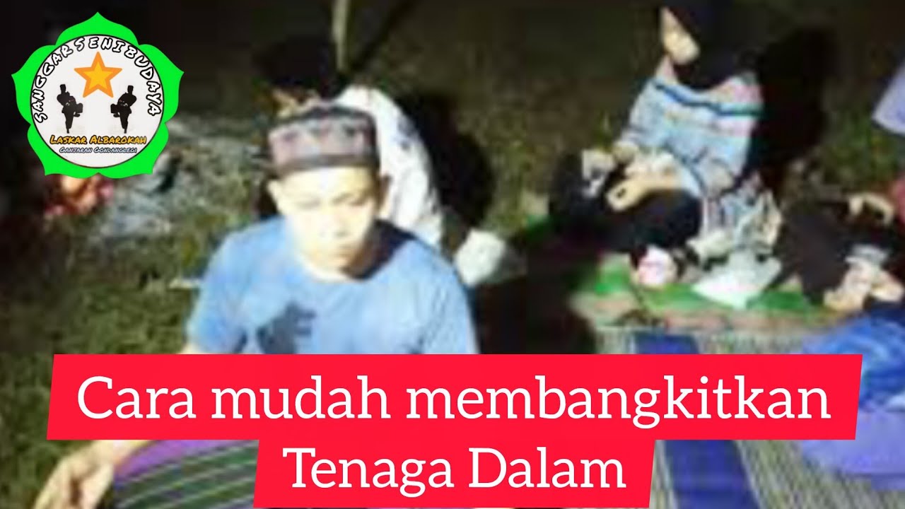 TENAGA DALAM TAHAP PEMULA⁉️ TIPS CARA MUDAH MEMBANGKITKAN TENAGA DALAM⁉ ...