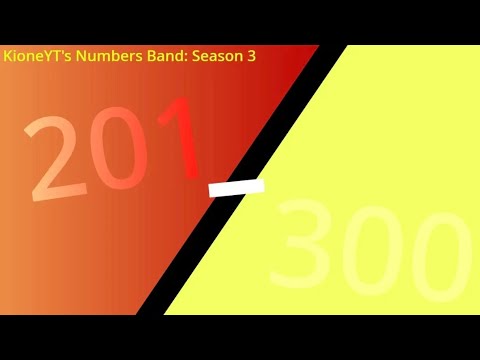 Numbers Band: 201 to 300!! (@kioneyt , Main Mands Only, Full Season 3 ...