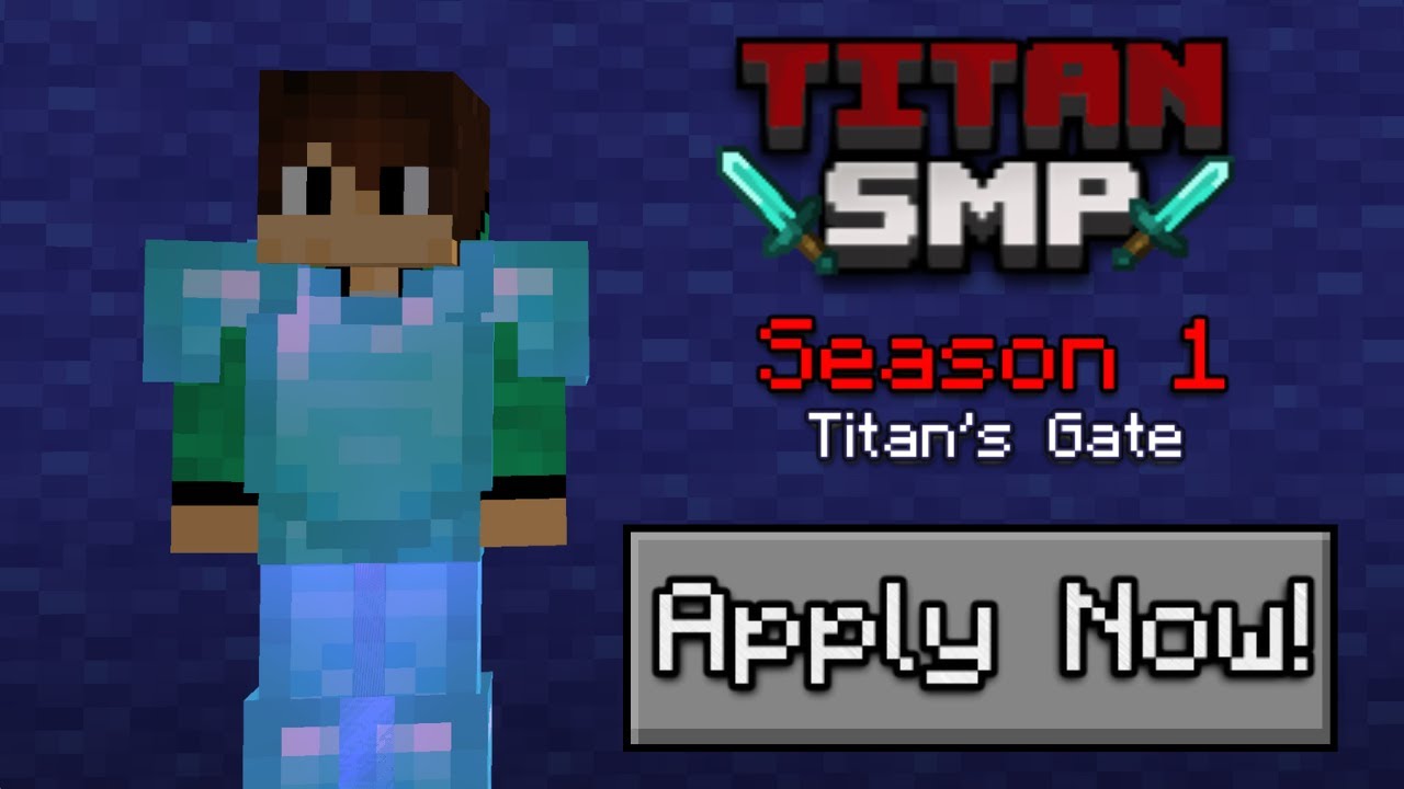 The Titan SMP! Season 1 - Applications open now! - YouTube