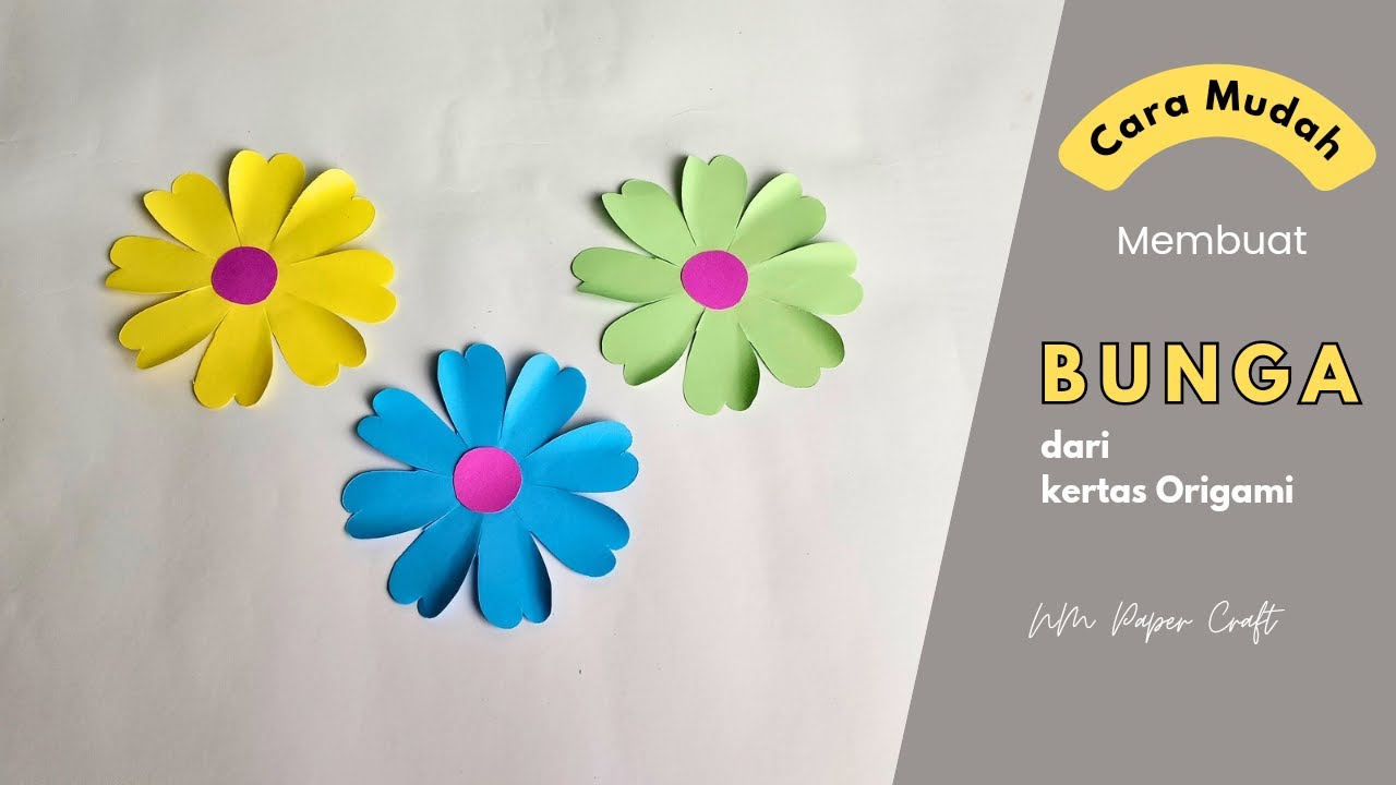 How to Make Easy Paper Flowers | Cara Membuat Bunga dari Kertas Origami ...