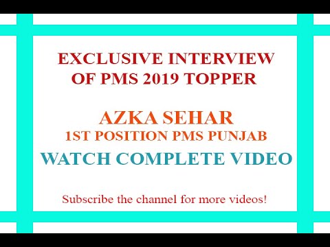 PMS 2019 Topper - Azka Seher. Exclusive Interview - YouTube