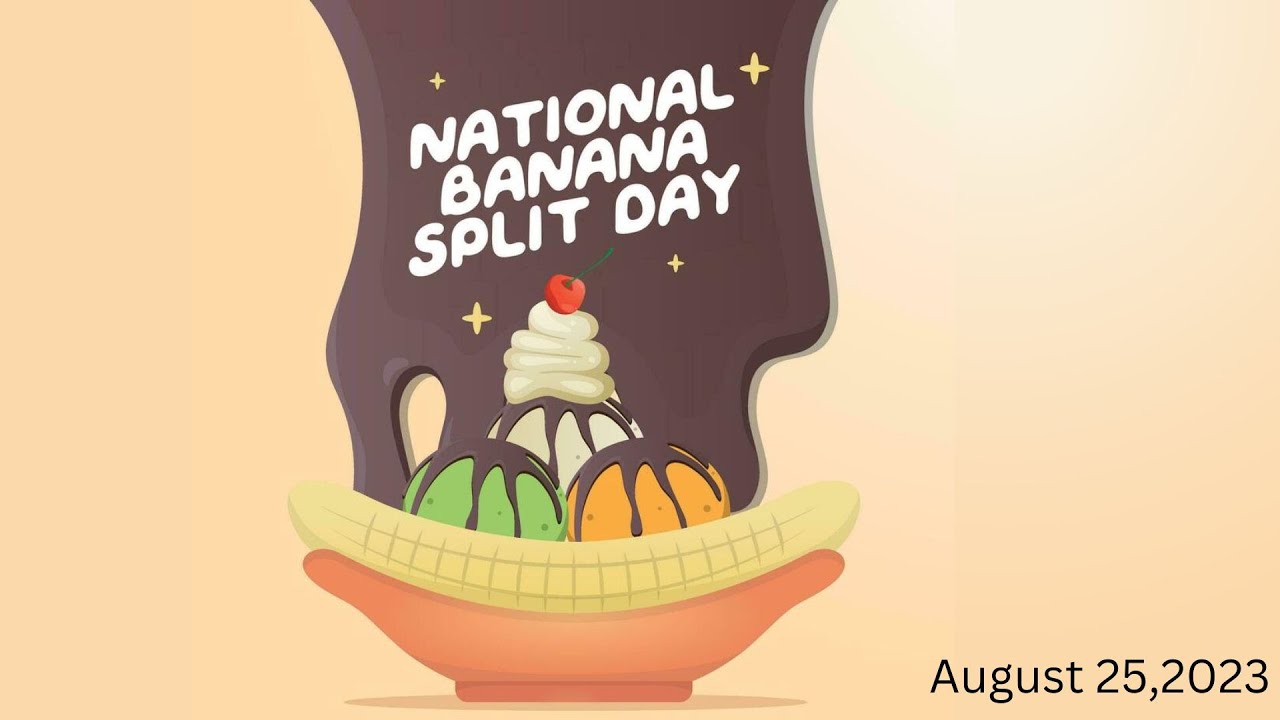 National Banana Split day 8/25/23 - YouTube