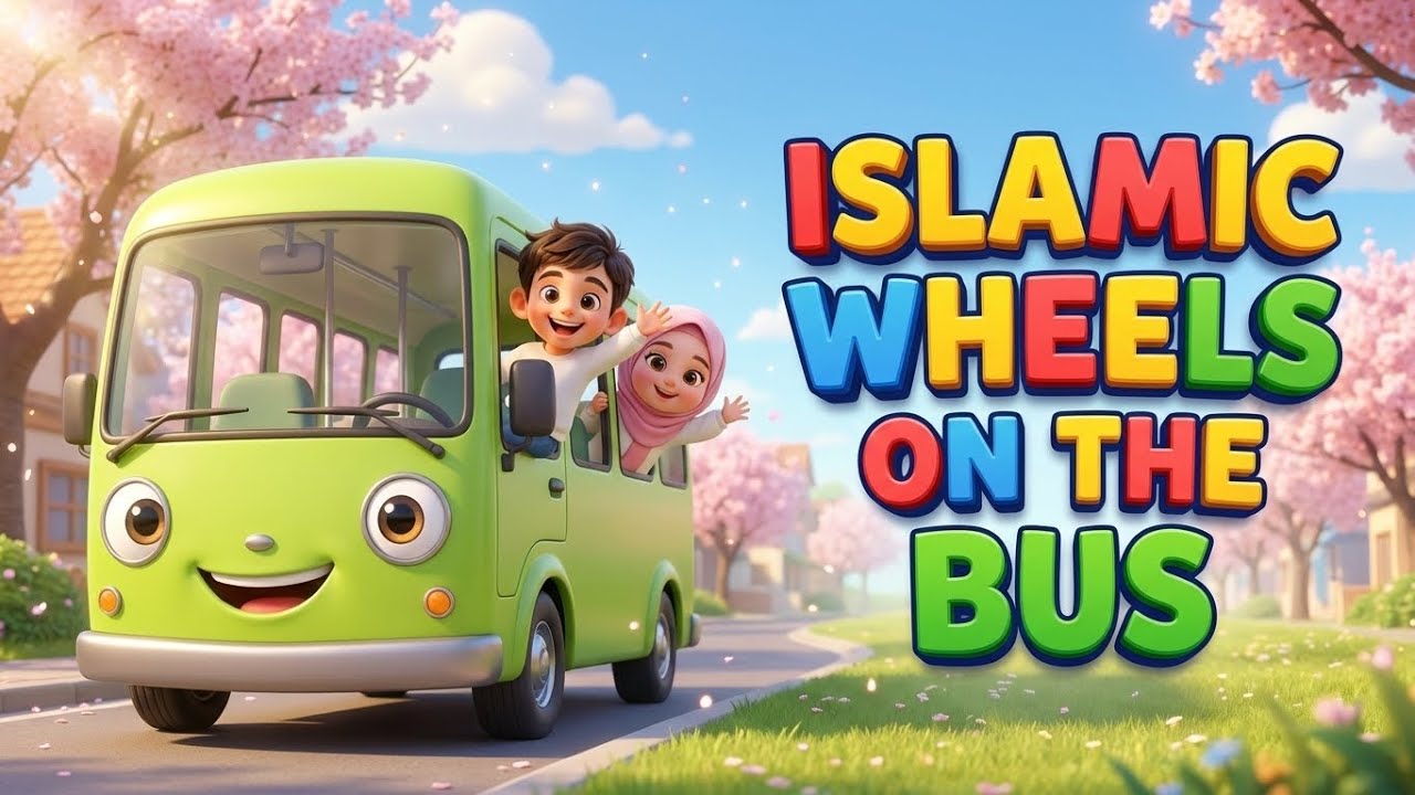 Islamic Wheels on the Bus | Islamic Nursery Rhymes for Kids |Trailer ...