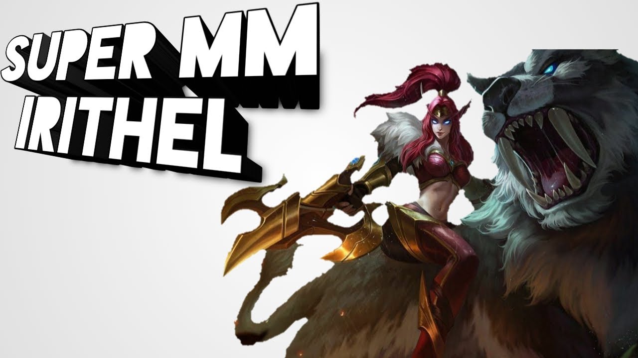 Tutorial Hero Irithel, Farming Cepat!!!SUPER MM IRITHEL - YouTube