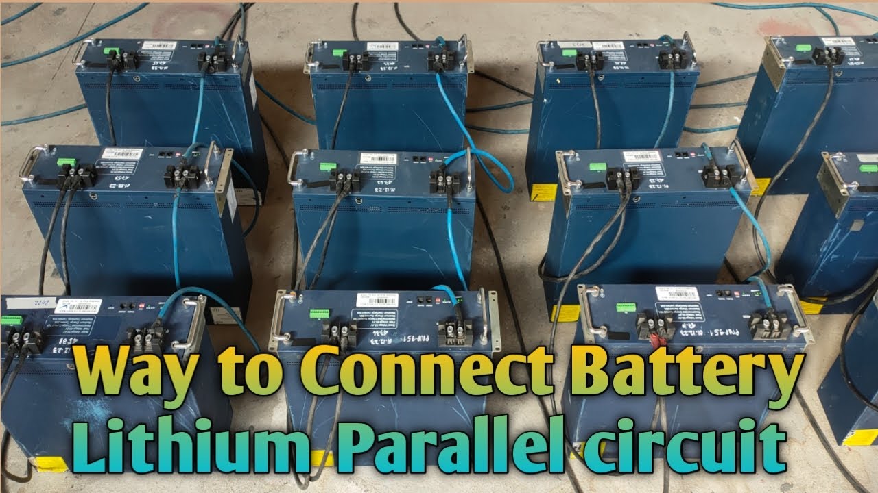 Way to connect battery lithium parallel circuit _Parallel 48V-600Ah # ...