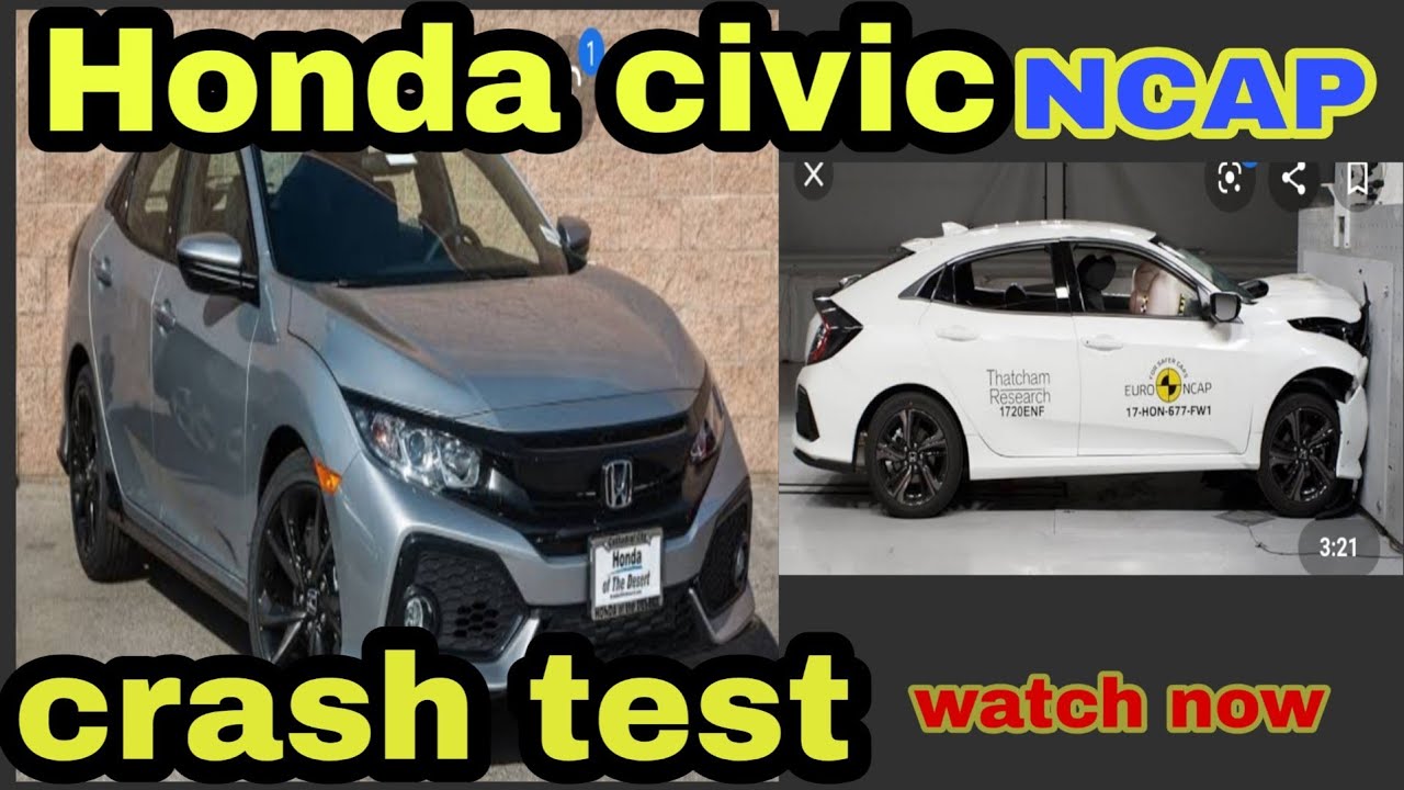 2017 honda civic crash test/watch now is your civic safe - YouTube