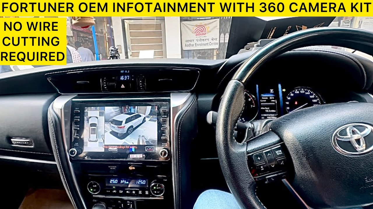 Fortuner 360 camera installation in orignal infotainment system with ...