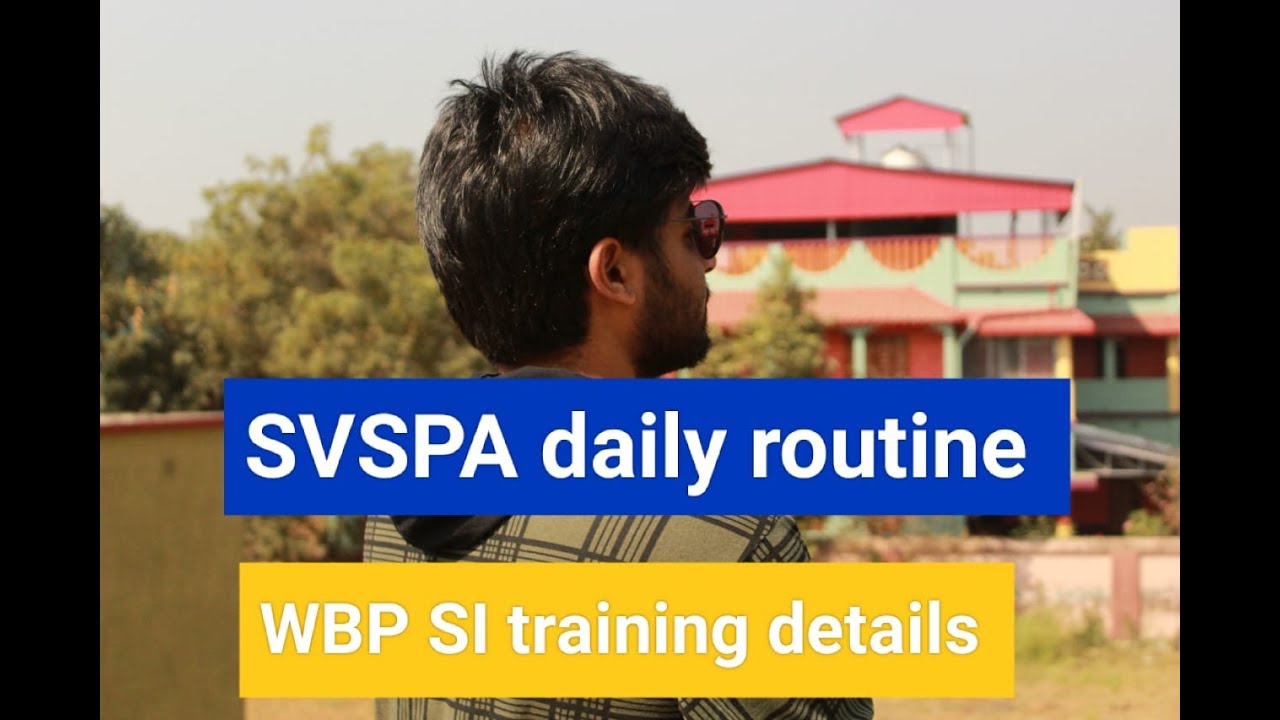 WBP SI training details II routine, drills, roll call etc II By ...