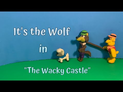 HB Stop Motions: It's the Wolf episode ten: "The Wacky Castle" - YouTube