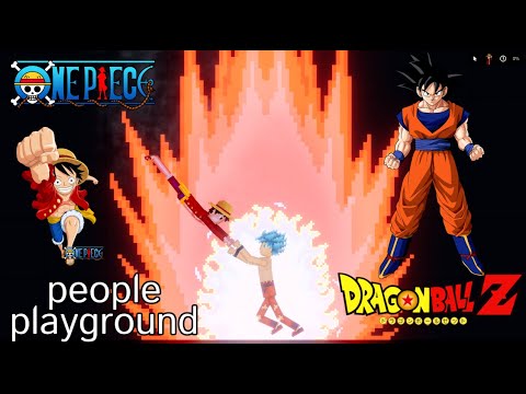 One Piece Playground Luffy Vs Goku - People Playground Mods - YouTube