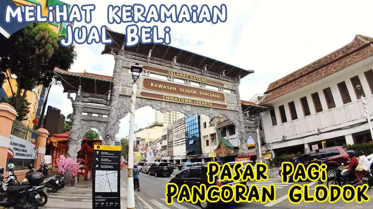 Melihat Keramaian Pasar Pagi Pancoran Glodok Chinatown Jakarta. - YouTube