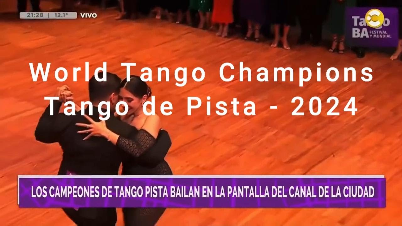 World tango champions - Tango de pista 2024 - Brenno Marques Lucas ...