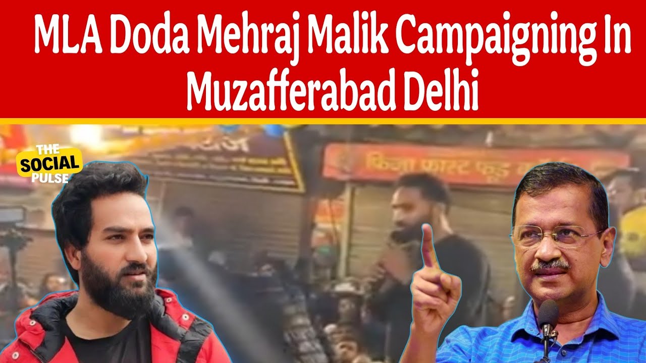 Mehraj Malik campaigning for Adil Bhai in Mustafaabad, Delhi! || The ...