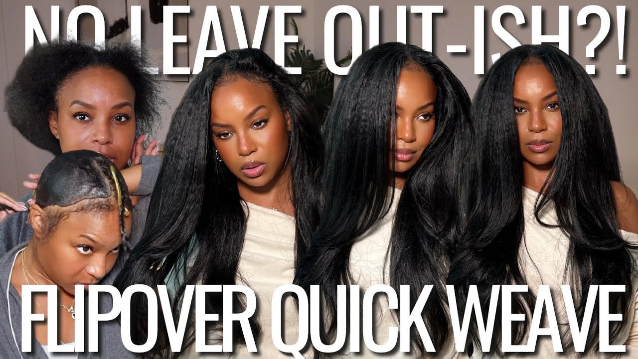 BEST QUICK WEAVE FOR THIN FINE HAIR + NO EDGES OUT QUICK WEAVE METHOD ...