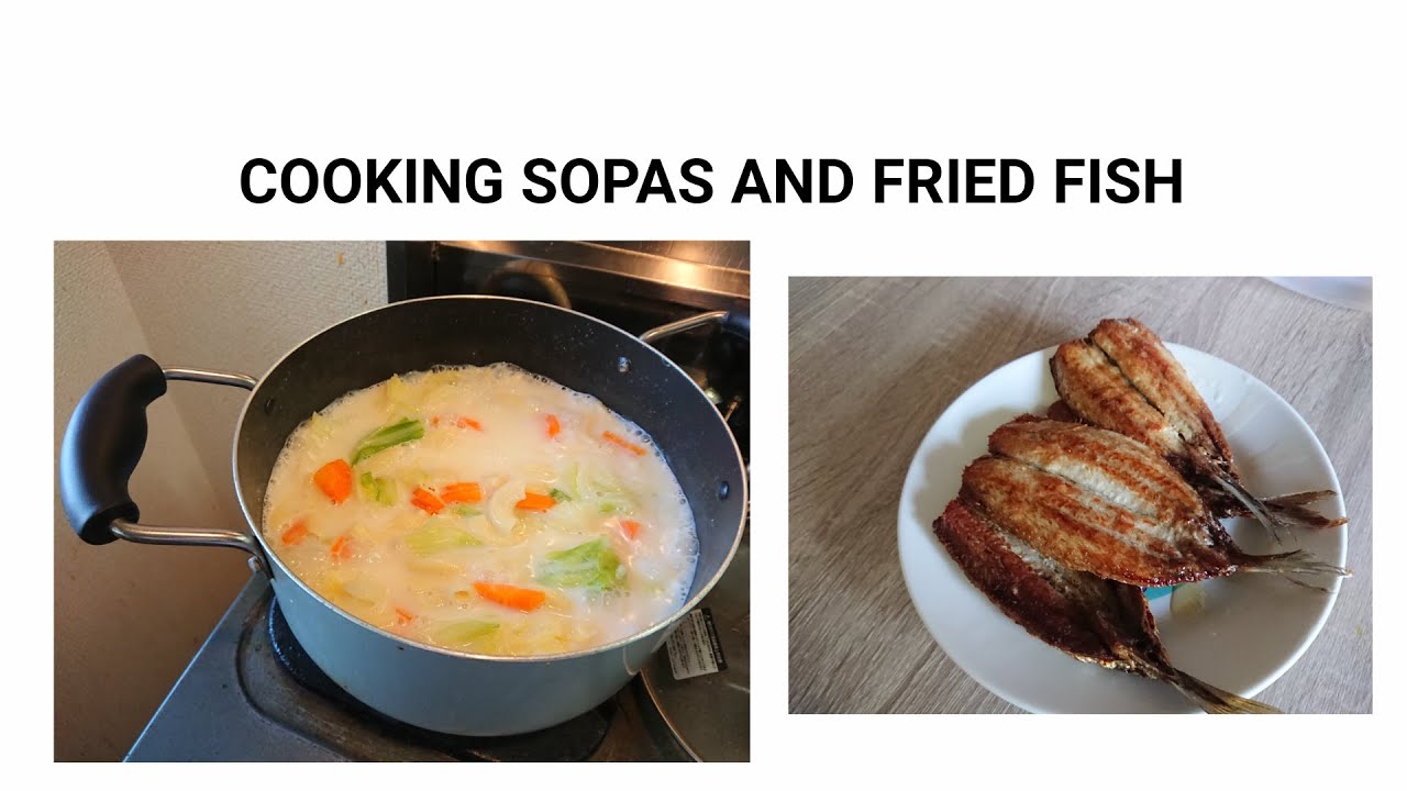 Cooking "Sopas" and Fried Fish - YouTube