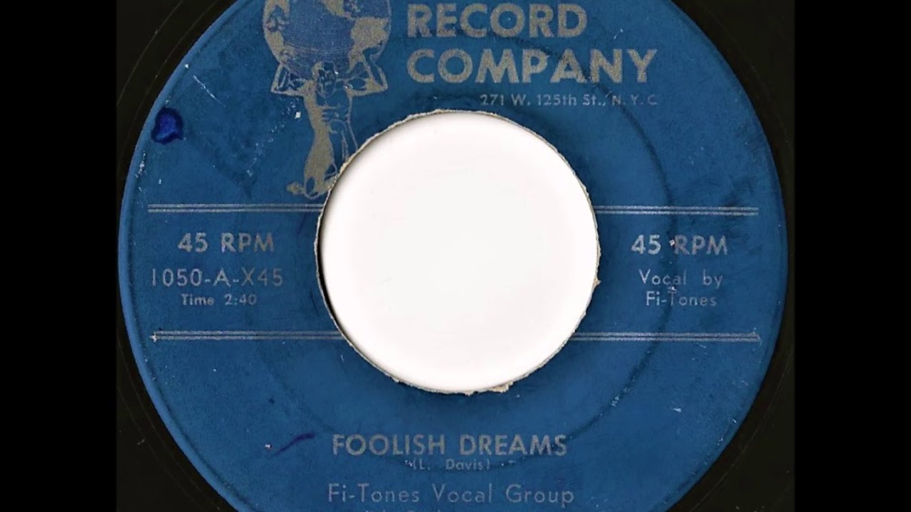 The Fi Tones- Foolish Dreams - YouTube