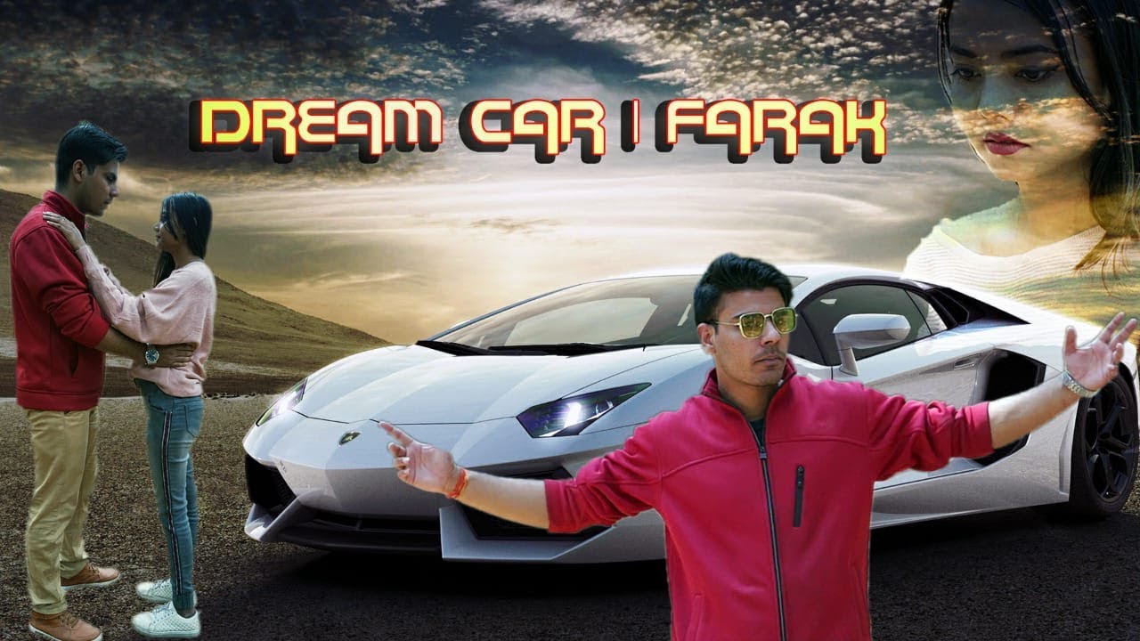 DREAM CAR/FARAK #RAP - YouTube