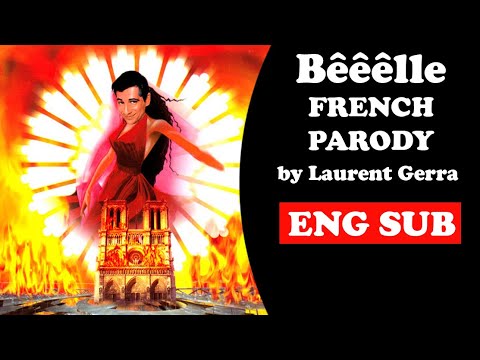 Bêêêlle (French parody of "Belle" by Laurent Gerra) [ENG SUB] - YouTube