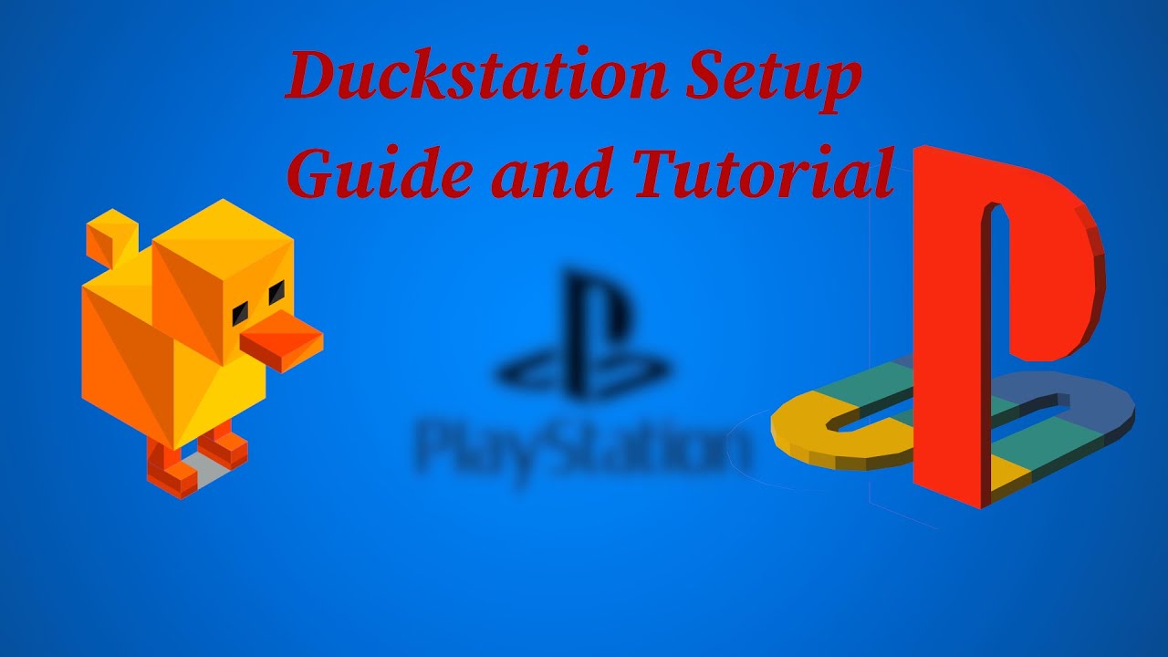 Duckstation Setup Guide and Settings - YouTube