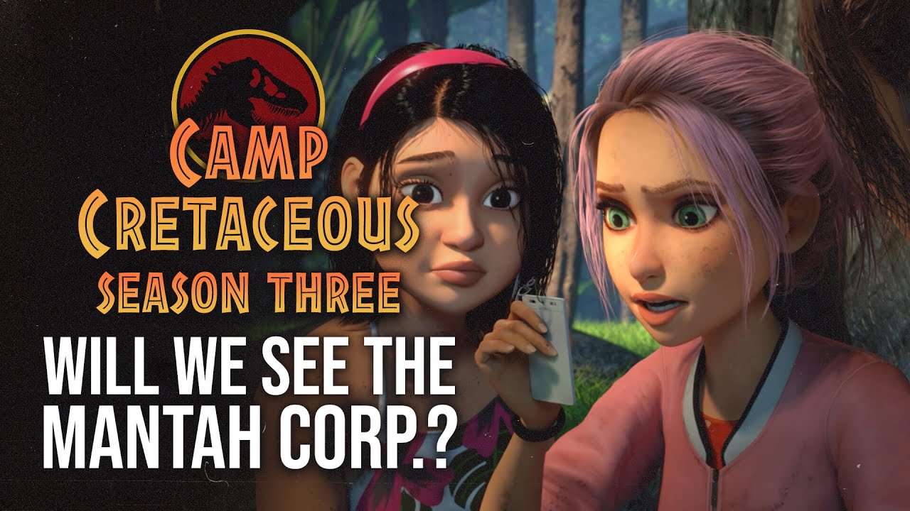 Will We See MANTAH CORP in Season 3 of Camp Cretaceous? | Jurassic ...