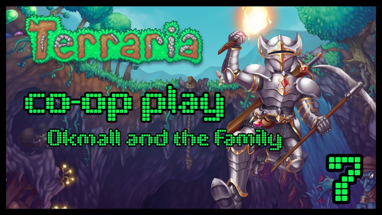 Terraria Co-op Stream! Okmall and the Family #terraria #coop # ...