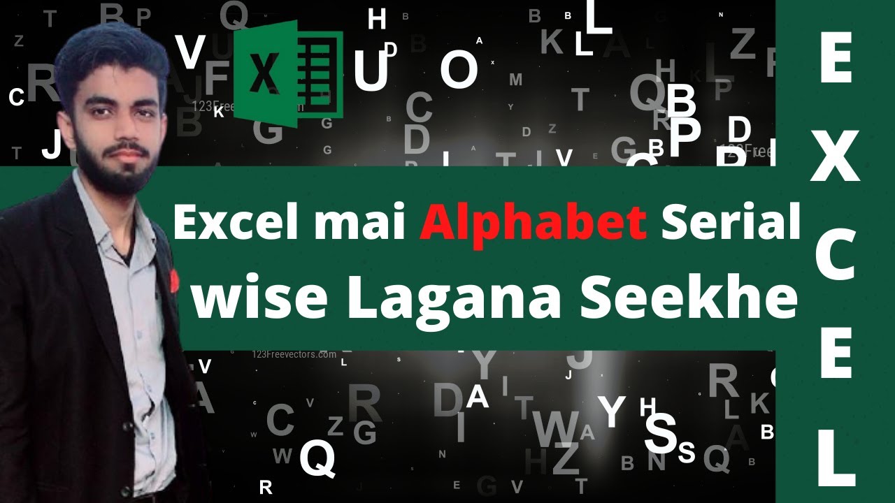 Arrange Alphabet Serial Wise In MS Excel With Formula YouTube Arrange Alphabet Serial Wise In MS Excel With Formula YouTube