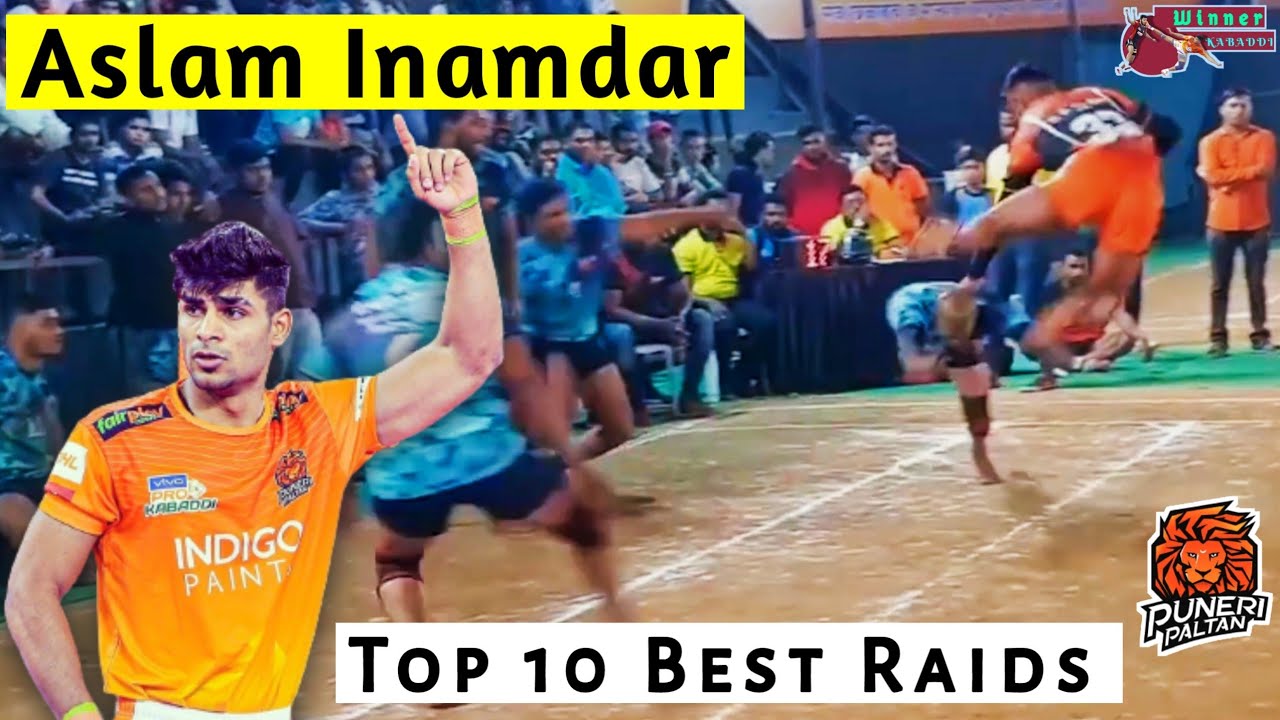 Aslam Inamdar Top 10 Raids |Aslam Inamdar PRO Kabaddi Match |ASLAM ...