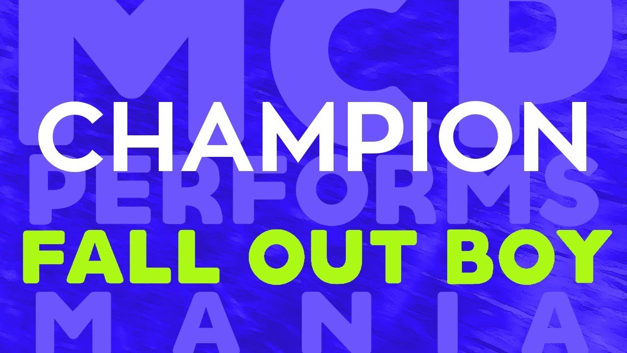 Champion- Fall Out Boy cover by Molotov Cocktail Piano - YouTube