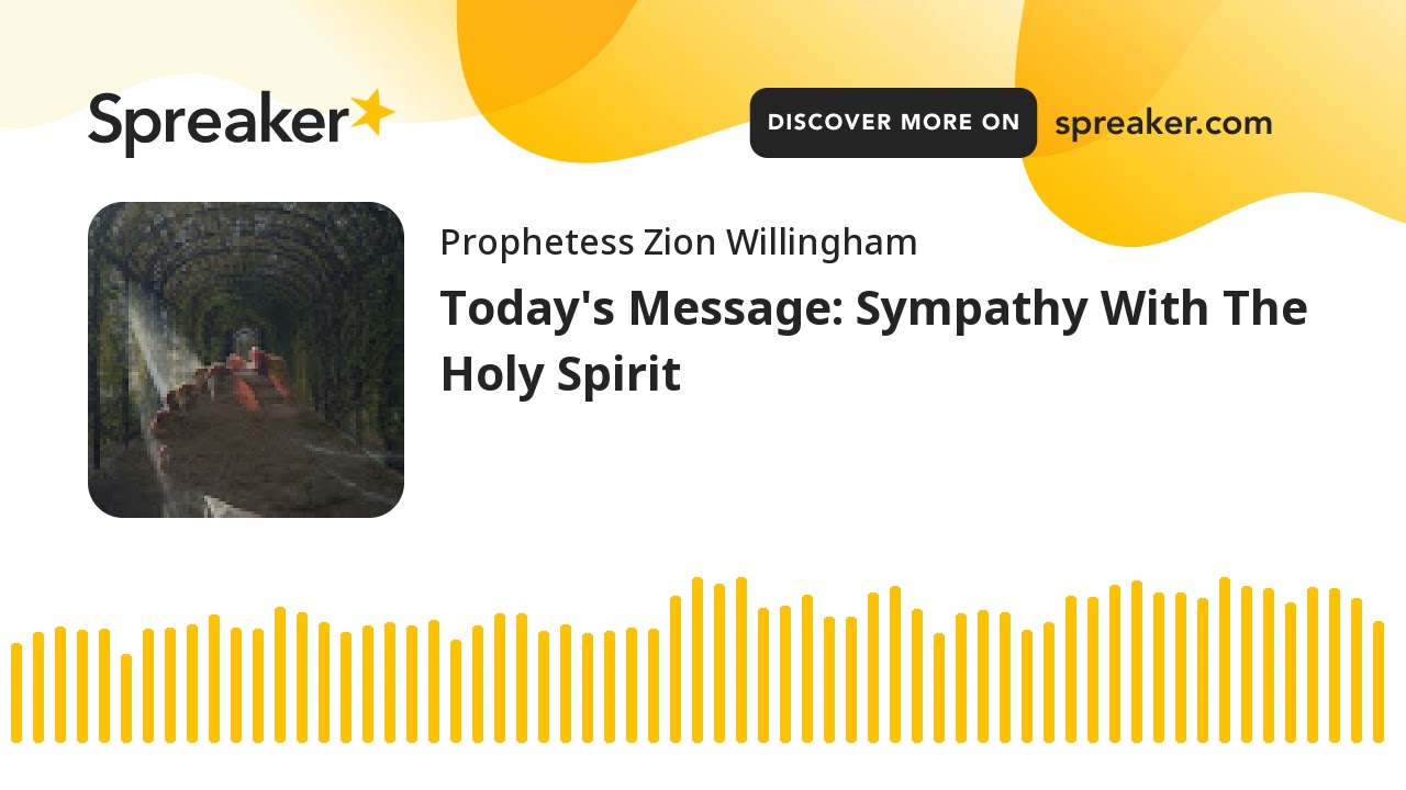 Today's Message: Sympathy With The Holy Spirit - YouTube