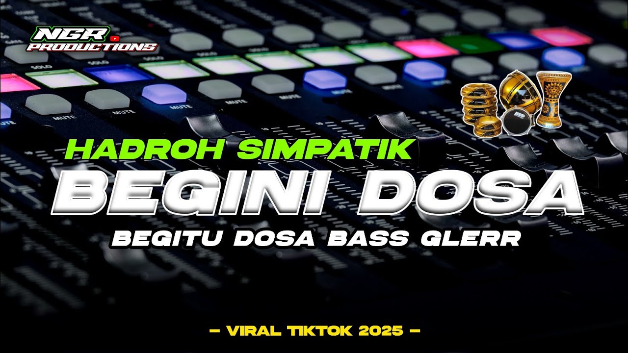 HADROH FULL BASS - BEGINI DOSA BEGITU DOSA VIRAL TIKTOK STYLE HADROH ...