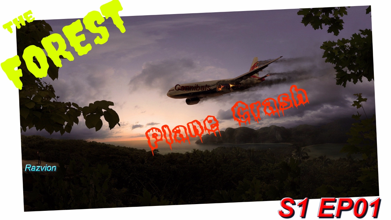 THE PLANE CRASH | LET'S SURVIVE THE FOREST | HARD MODE GAMEPLAY S1 Ep01 ...