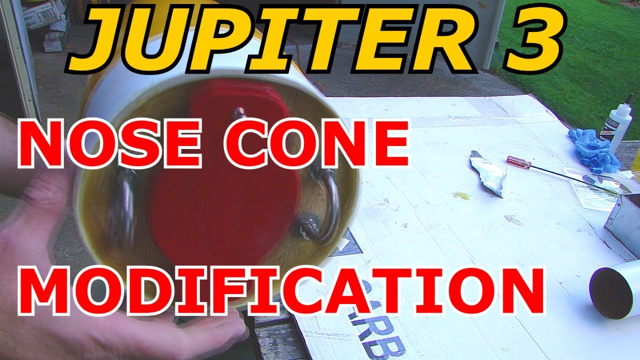 JUPITER 3 Nose Cone Modification . Adding a Bulkplate and Payload ...