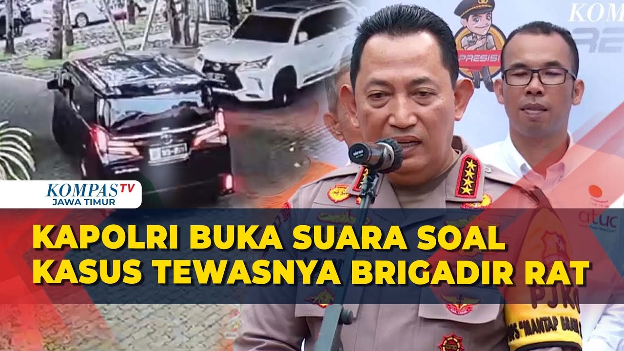 Update Kasus Tewasnya Brigadir RAT, Kapolri: Motif Sedang Kami Dalami ...