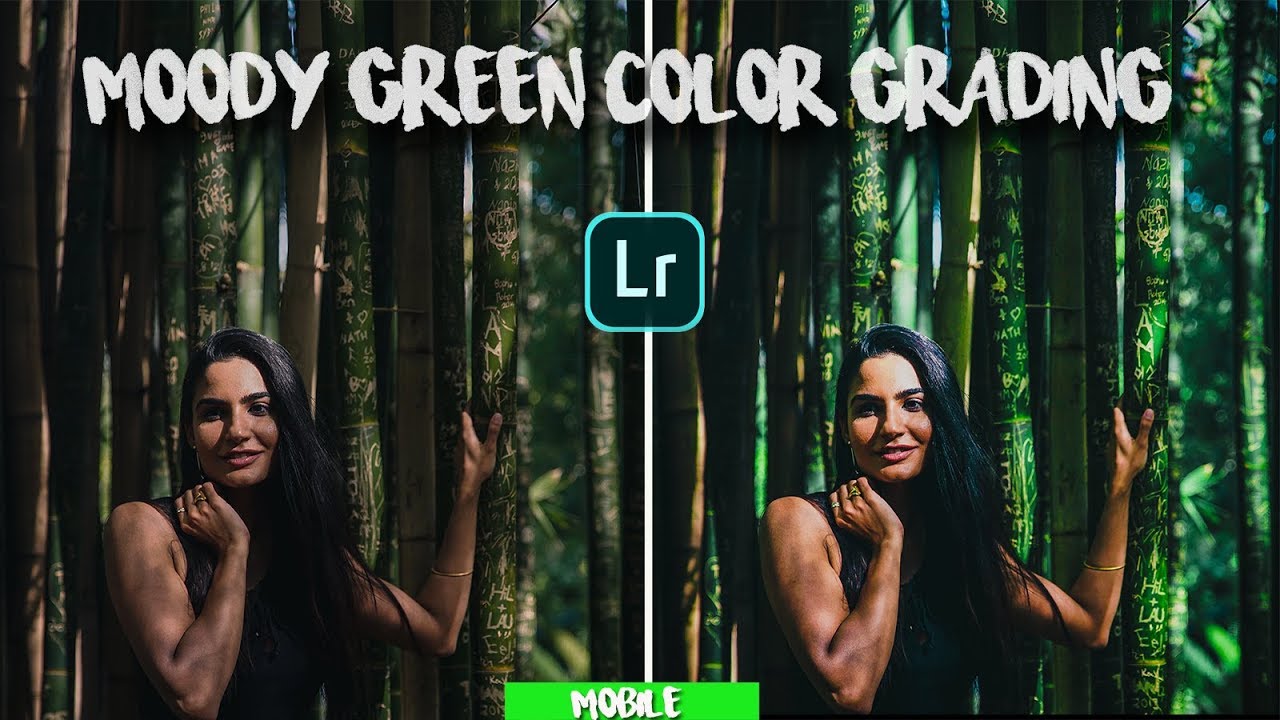 Moody Green portrait color grading using Lightroom Mobile// Quick ...