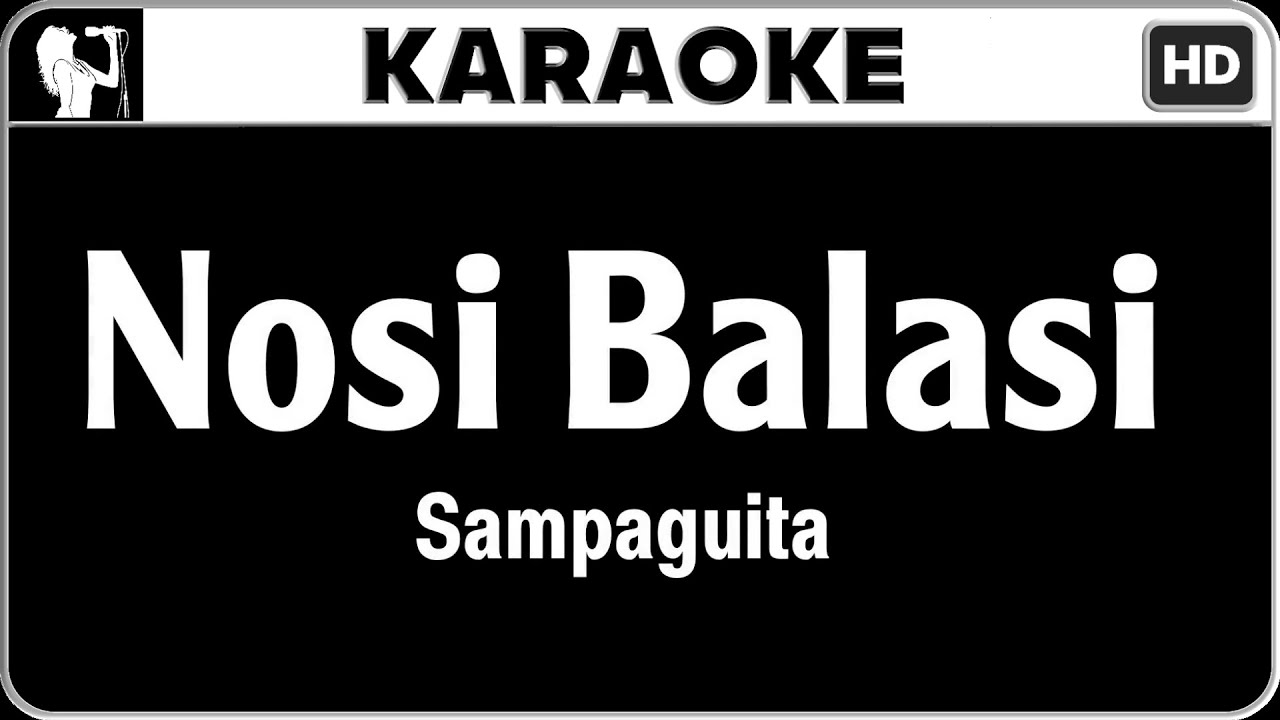 Sampaguita - Nosi Balasi (Karaoke Version) | HQ Audio - YouTube