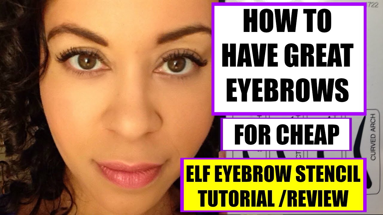 How To Have Great Eyebrows: ELF Eyebrow Stencil Tutorial/Review - YouTube