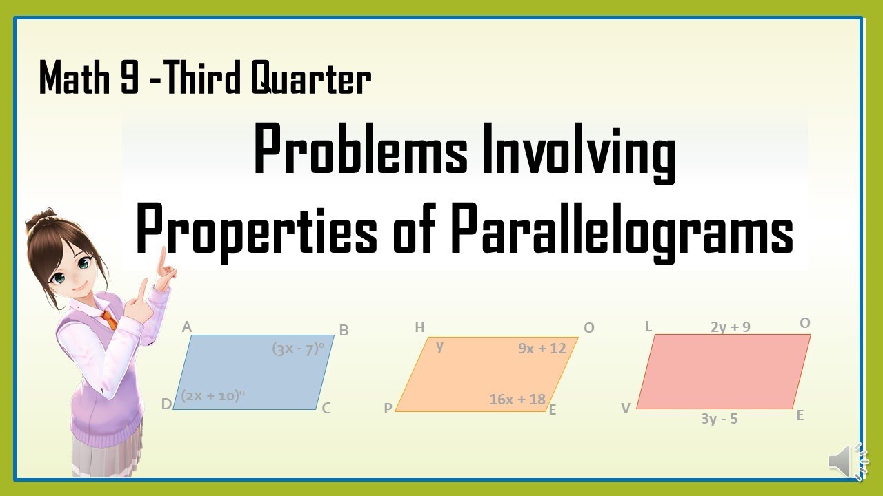 MATH 9 - PROBLEMS INVOLVING PROPERTIES OF PARALLELOGRAMS - YouTube