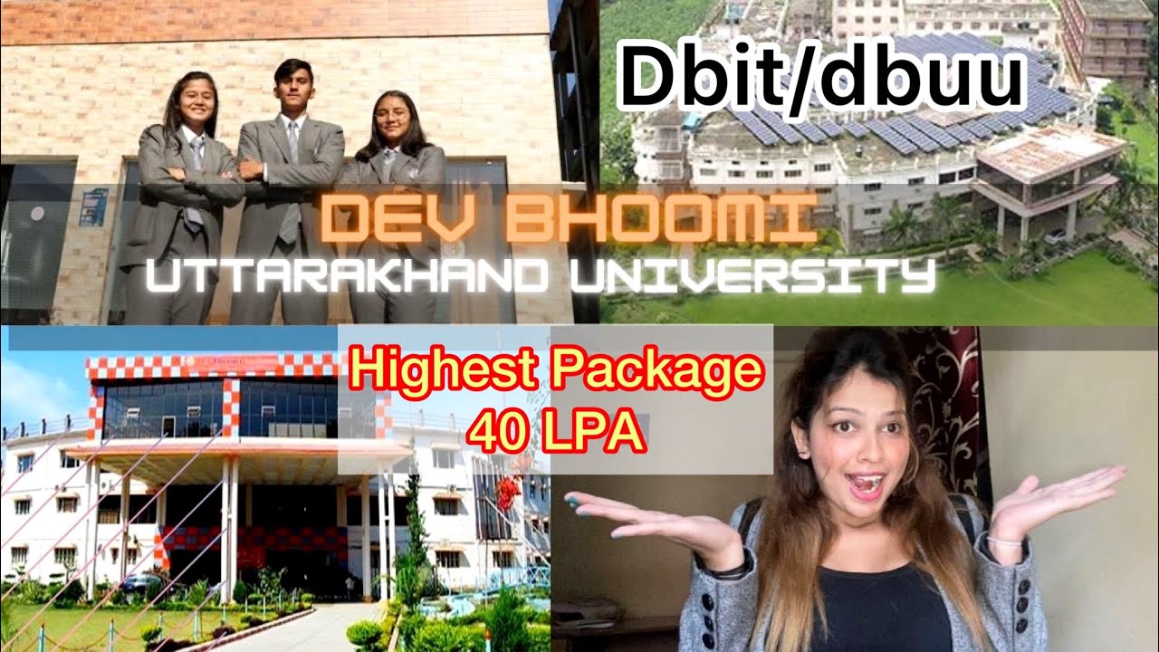 DBIT/DBUU Dev Bhoomi Uttarakhand University | Full Review 2023 | fees ...