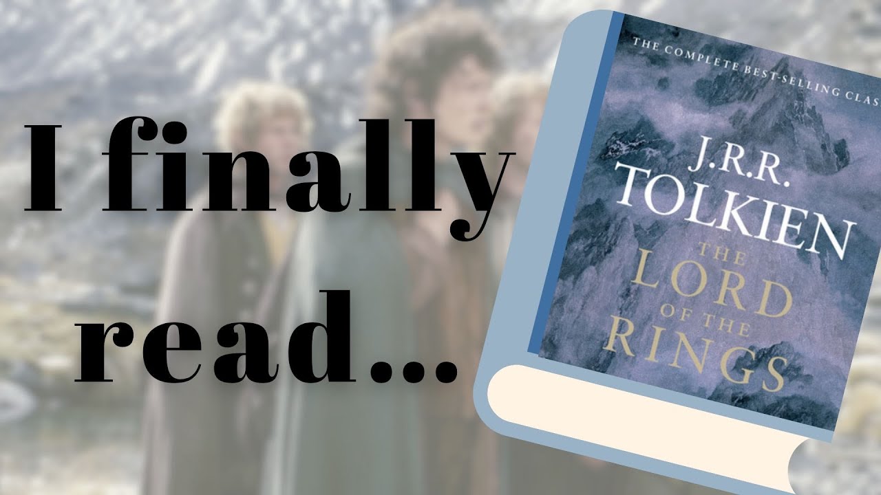 I FINALLY Read The Lord of the Rings Trilogy! | Books vs Movies ...