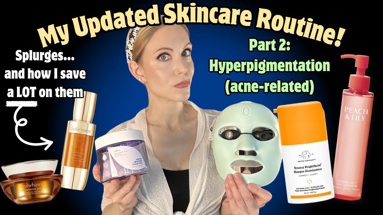 Hyperpigmentation Routine! (2024 Skincare Routine, Part 2!) - YouTube
