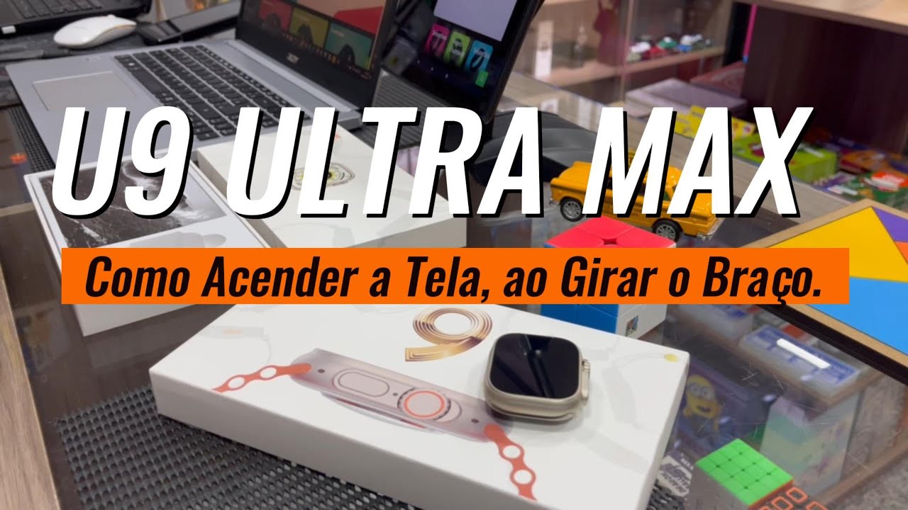 U9 ULTRA MAX - Como Acender a Tela, ao Girar o Braço. - YouTube