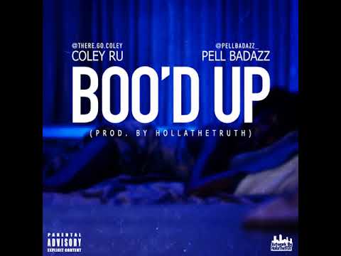 Boo'd Up Remix Coley Ru ft Pell Badazz - YouTube